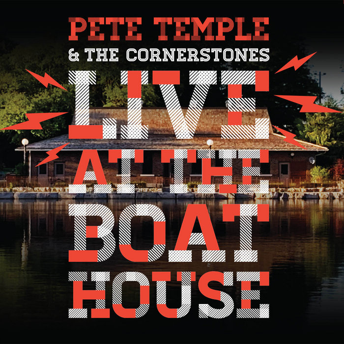 Live At The Boathouse | Pete Temple & the Cornerstones
