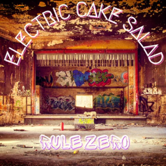 ‘Rule Zero’ | Electric Cake Salad | Flicknife Records