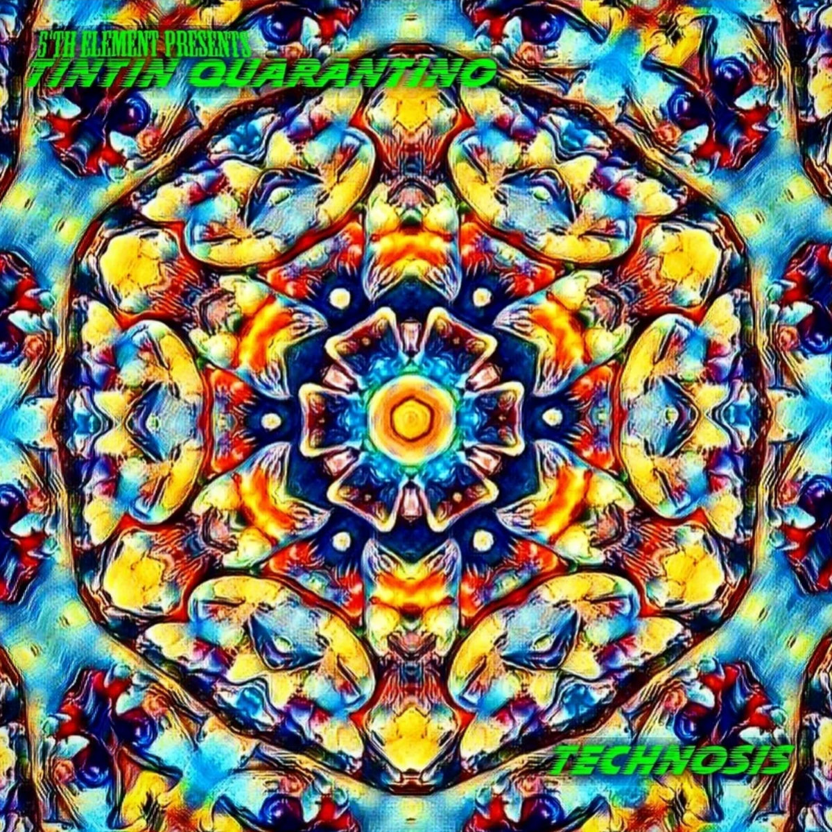 Technosis | Tintin Quarantino | 5'th Element