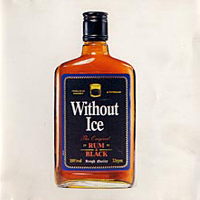 Without Ice | Rum & Black