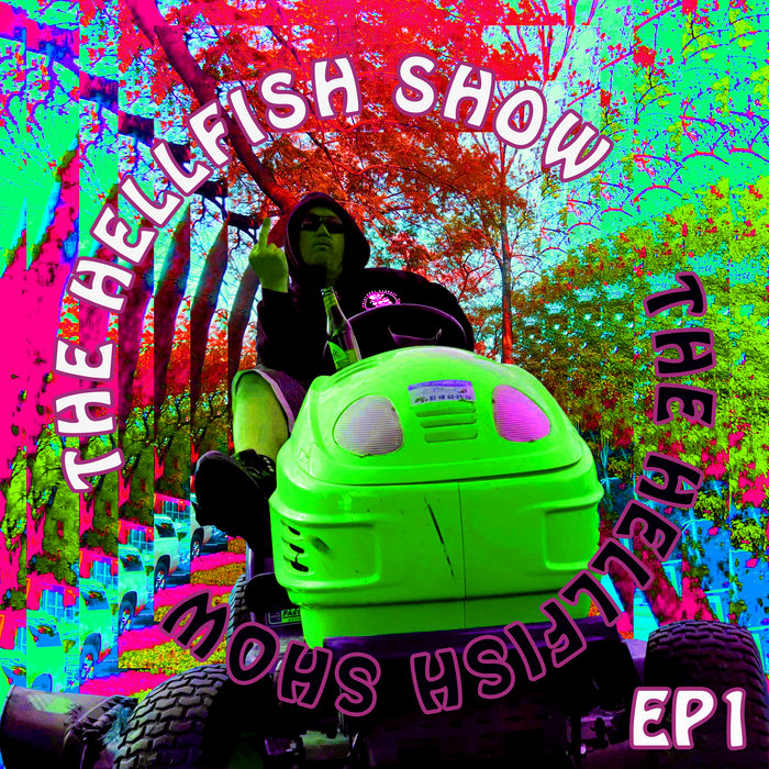 The Hellfish Show EP1 Special Edition | Hellfish