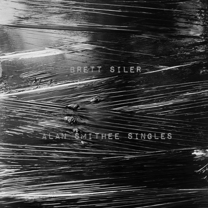 Alan Smithee Singles | Brett Siler | Rebore Records