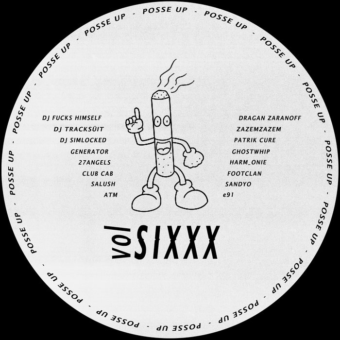 Vol. Sixxx | Posse Up!