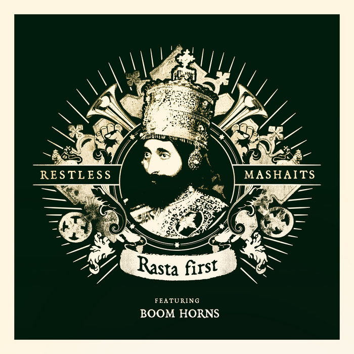 Rasta the First | Restless Mashaits feat. Boom Horns | addis records