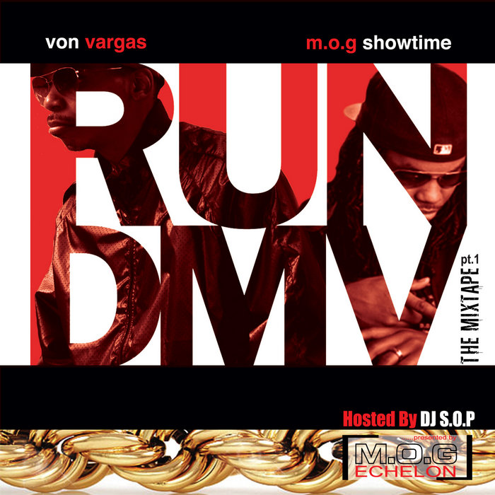 RUN DMV Mixtape Pt 1 | Von Vargas & M.O.G Showtime Hosted by DJ S.O.P ...