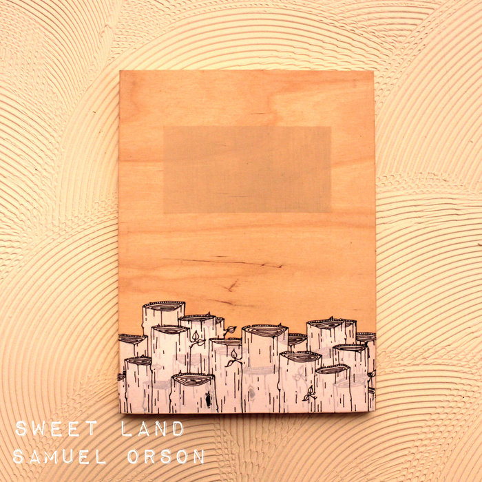 Sweet Land | Samuel Orson