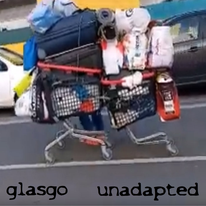 Unadapted | glasgo