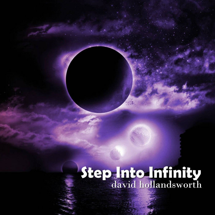 Step Into Infinity | David Hollandsworth
