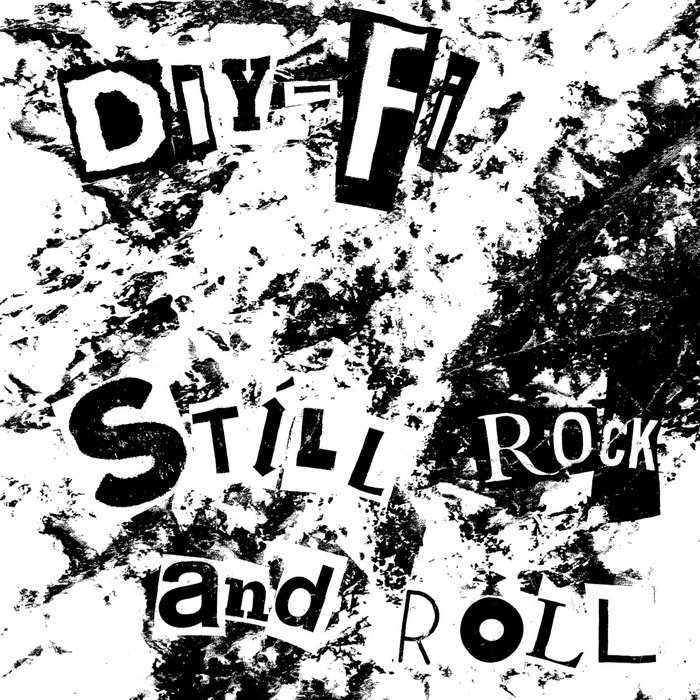 Still Rock and Roll | DIY-Fi