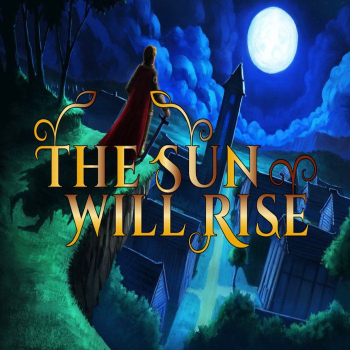 The Sun Will Rise OST | Chris Scribner