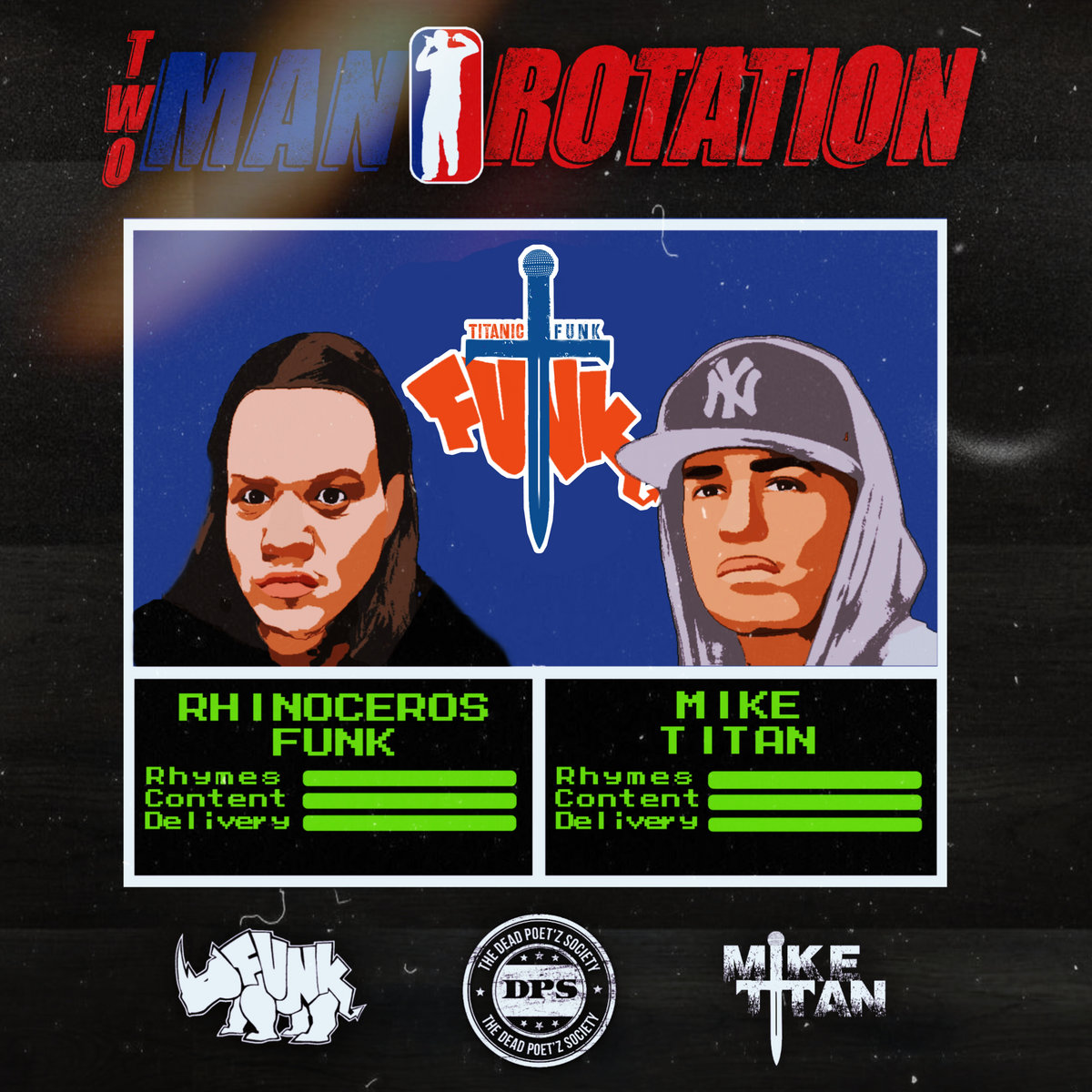 Two Man Rotation | Titan Funk (Rhinoceros Funk x Mike Titan) | Mike Titan