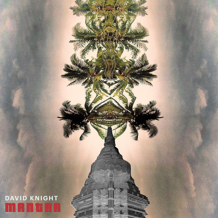Mantra | David Knight