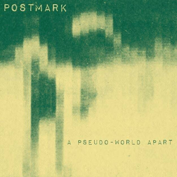A Pseudo-World Apart | Postmark