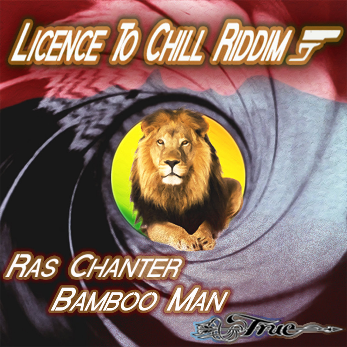 License to Chill Riddim | Truesounds, Ras Chanter, Bamboo Man | Truesounds