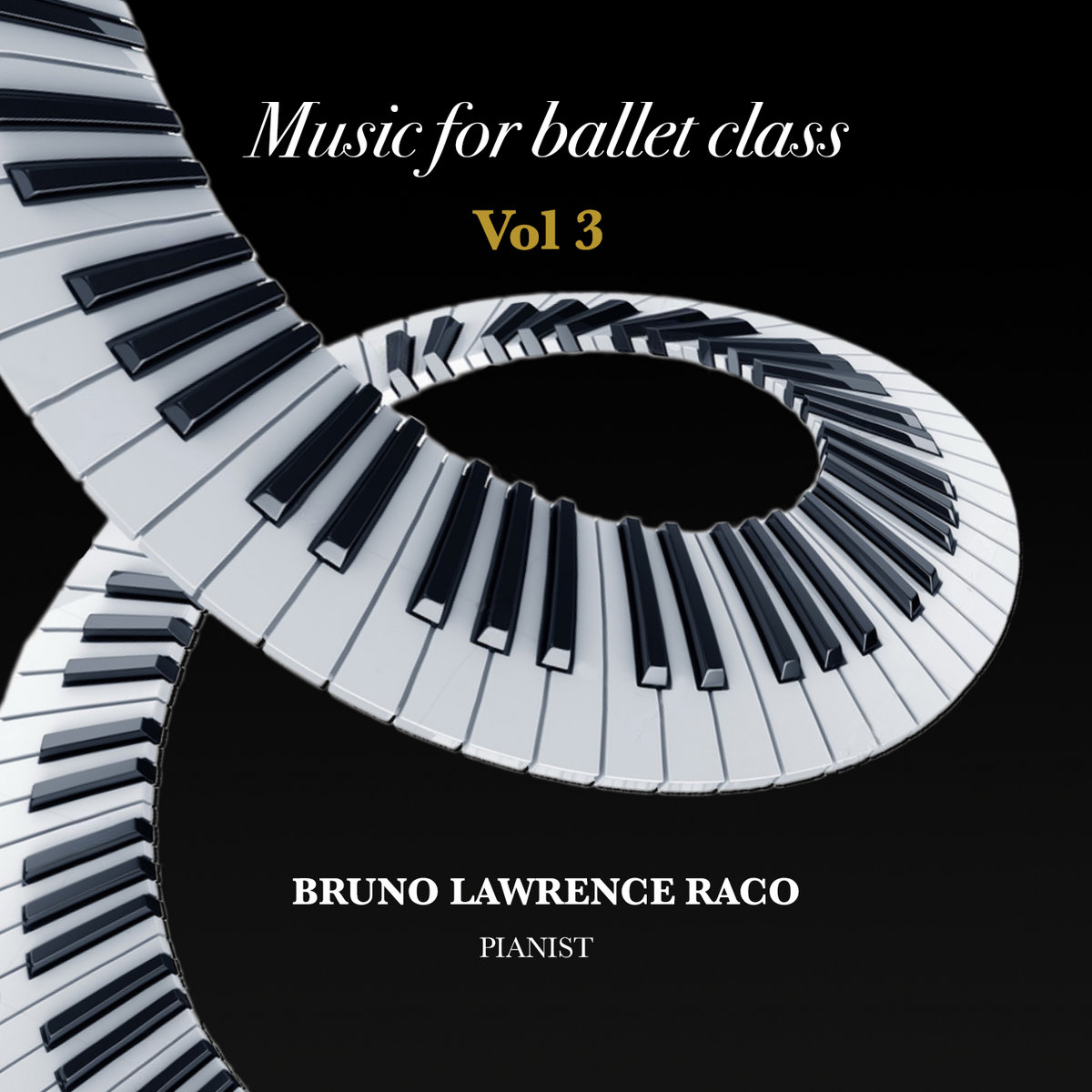 Music for Ballet Class, Vol. 3 | Bruno Lawrence Raco / Bllet Music CH ...