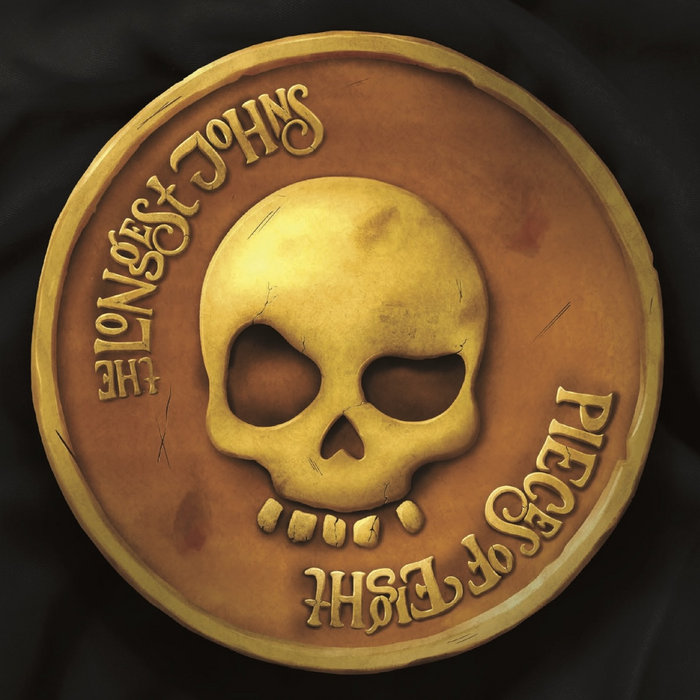 Pieces of Eight | The Longest Johns