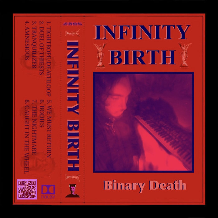 Binary Death | INFINITY BIRTH
