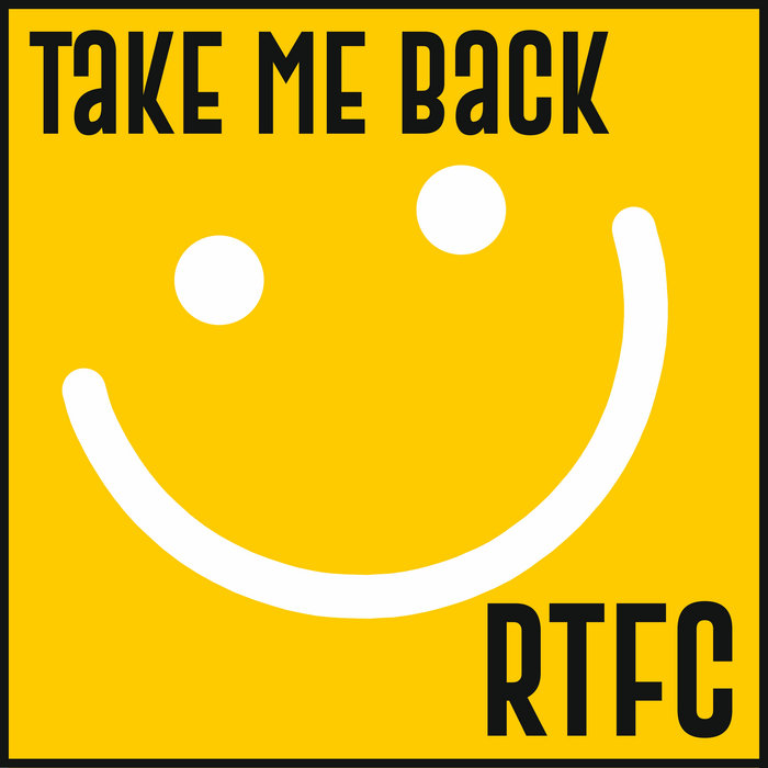 Take Me Back | RTFC | Fat Controller