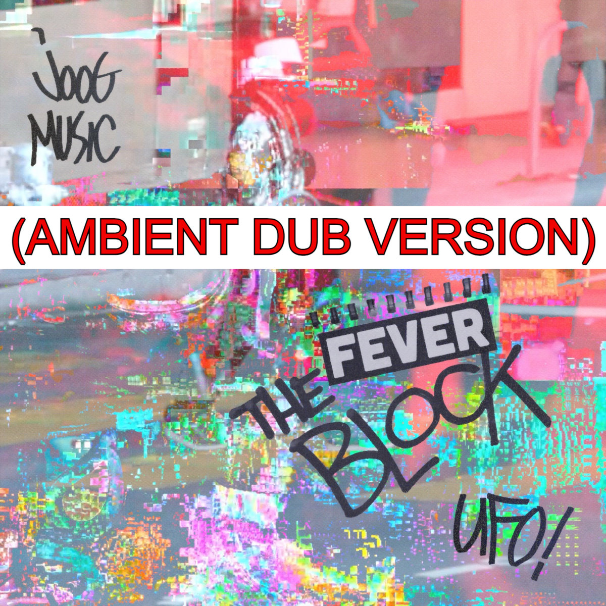 THE FEVER BLOCK (ambient version) | UFO! | ITSUFO