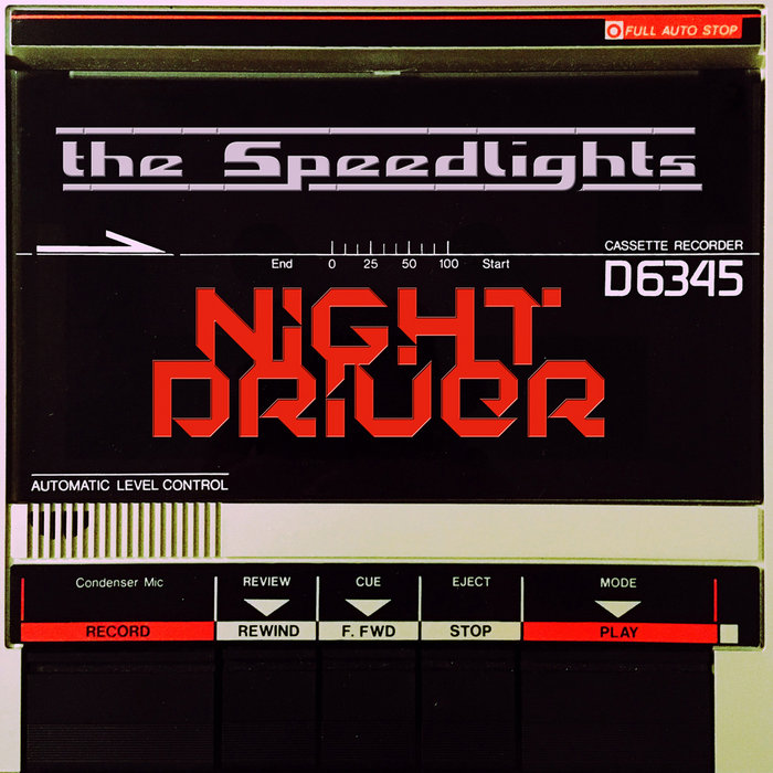 Night Driver | the Speedlights