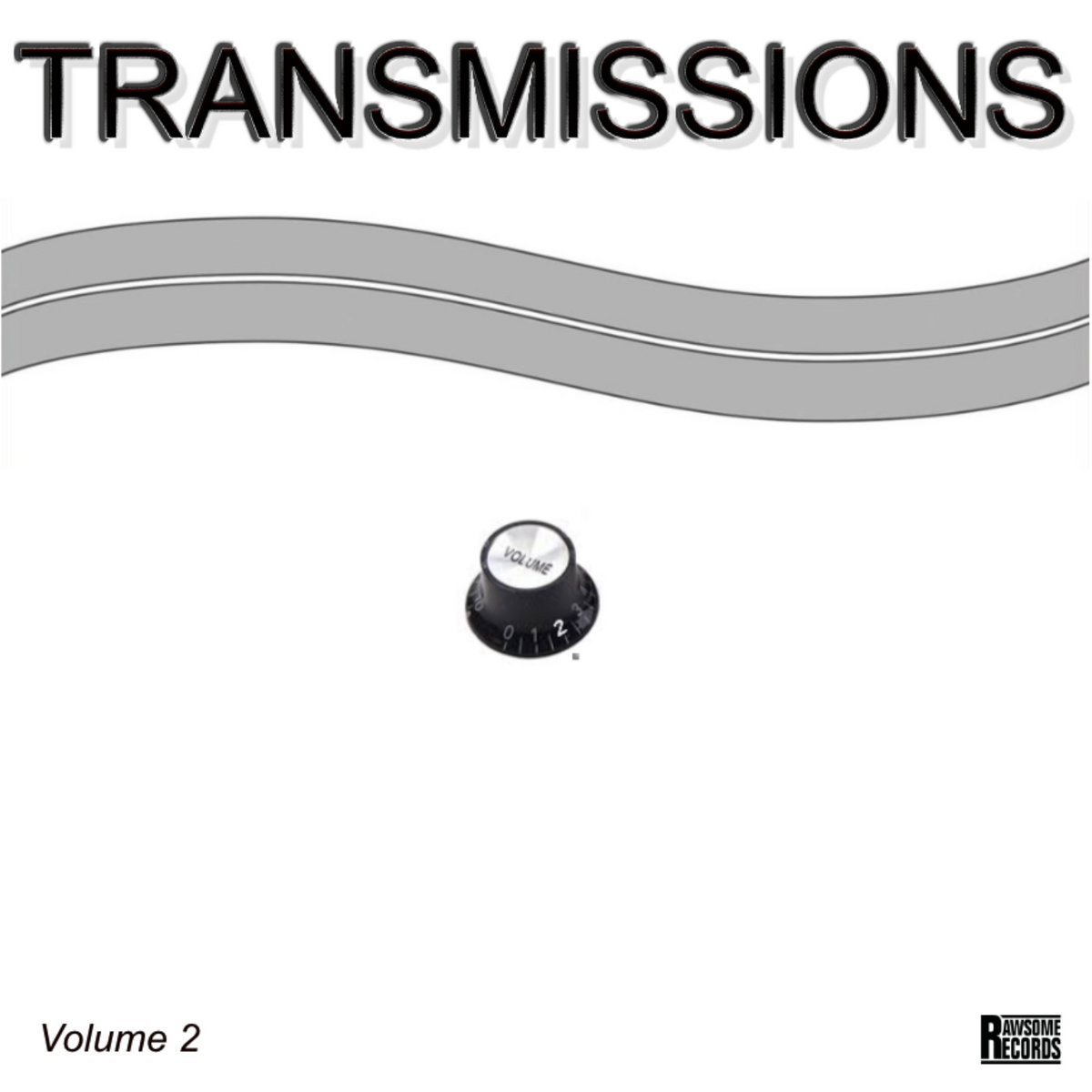 Volume 2 | Transmissions | Rawsome Records
