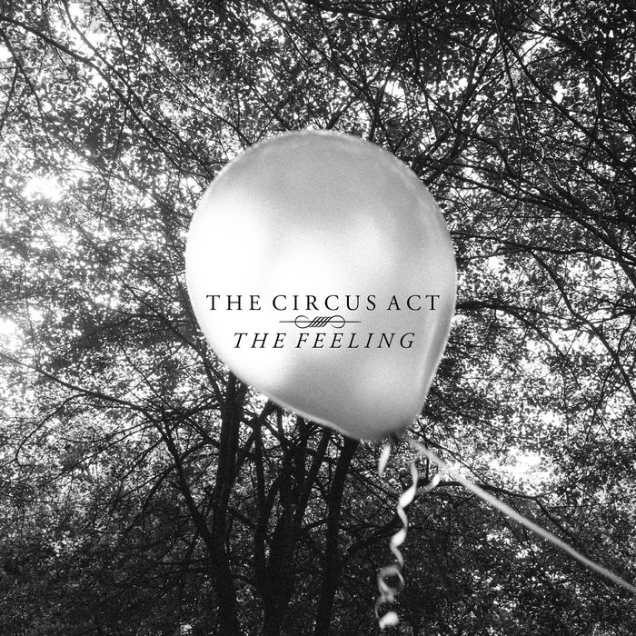 The Feeling | The Circus Act