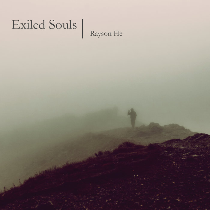 Exiled Souls | Rayson He