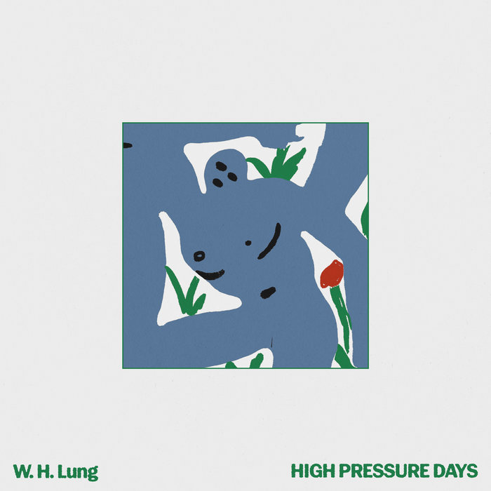 High Pressure Days | W. H. Lung