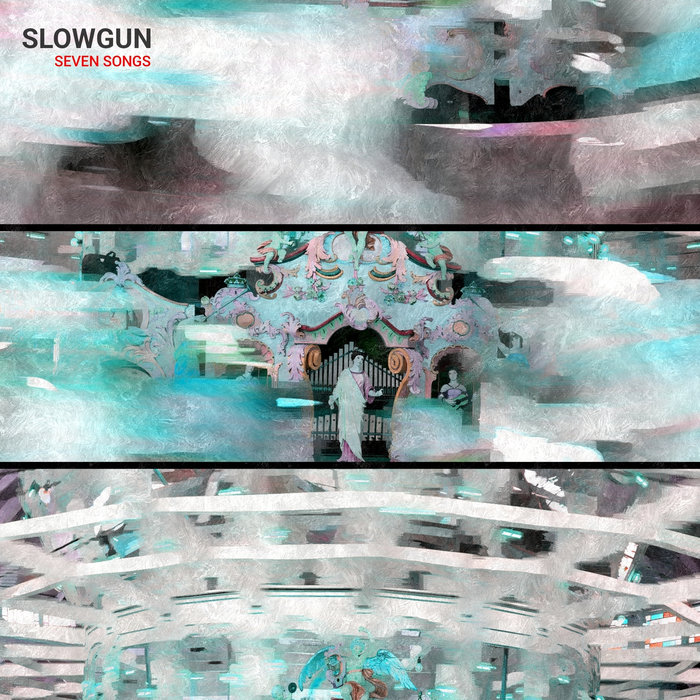 Seven Songs | SlowGun