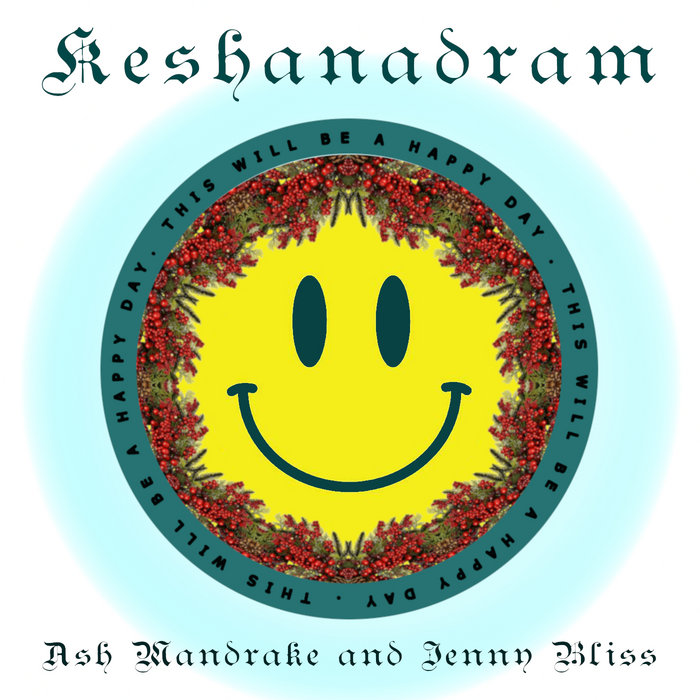 This Will Be A Happy Day | Ash Mandrake & Jenny Bliss | Keshanadram
