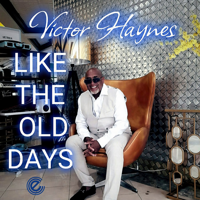 Like The Old Days | Victor Haynes