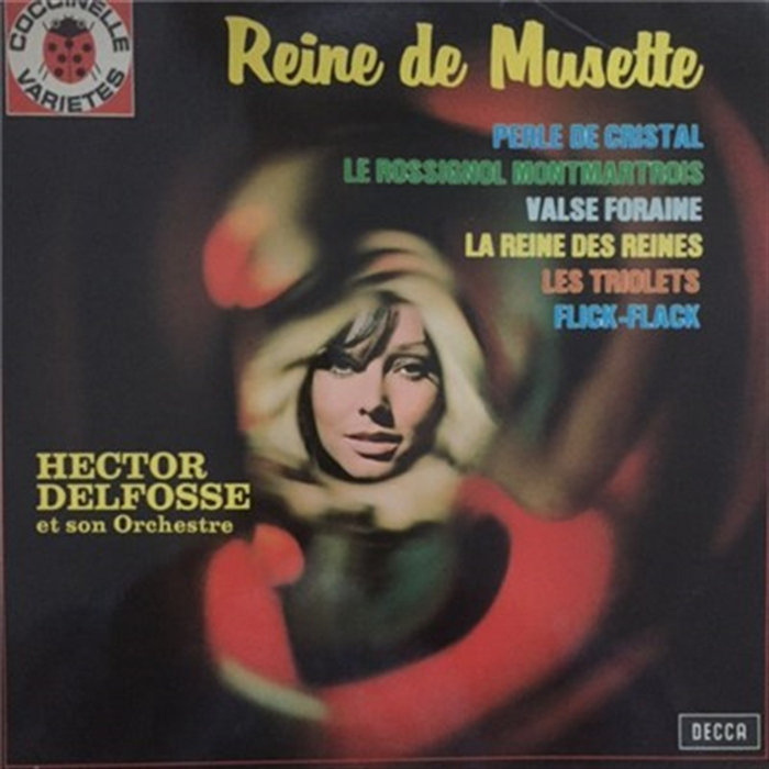 Reine De Musette | Hector Delfosse Et Son Orchestre