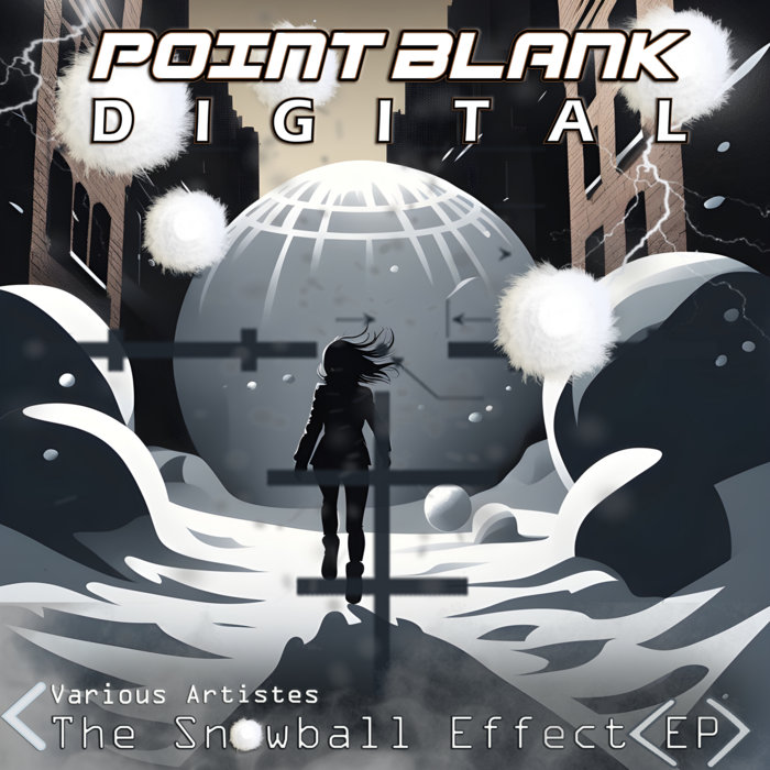 The Snowball Effect EP | Various Artistes | POINTBLANK RECORDS