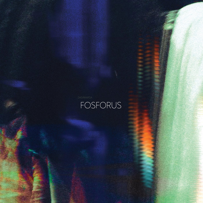 fosforus | Dasawarsa | Into The Fray Records