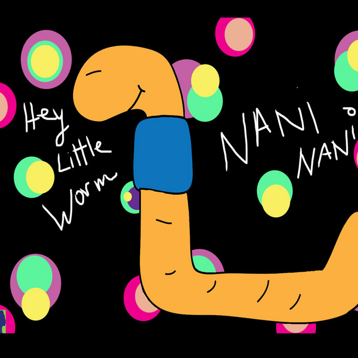 Hey Little Worm (Original with Lyrics) | Nani Nani Kids | NANI NANI KIDS