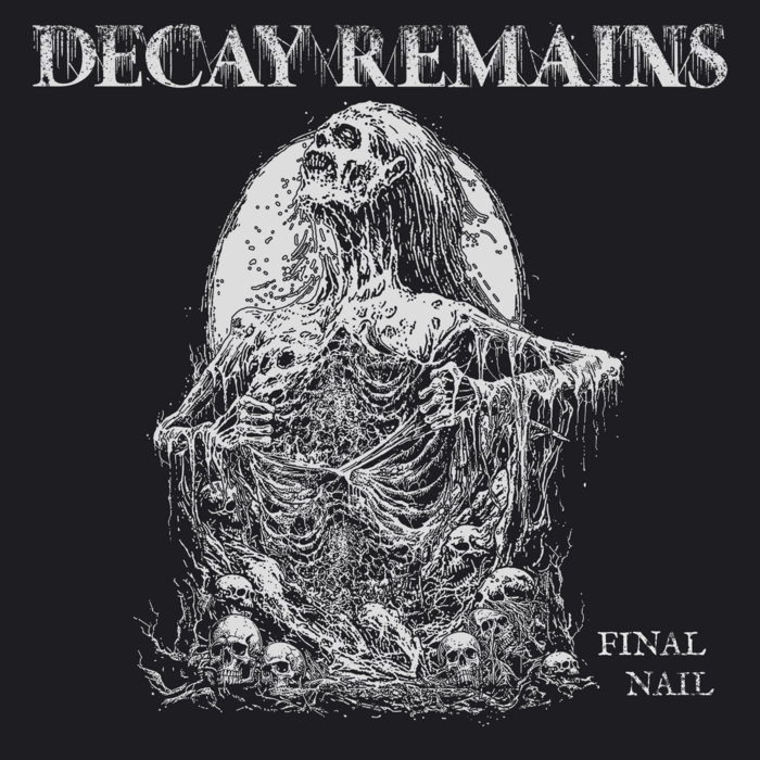 Final Nail | Decay Remains