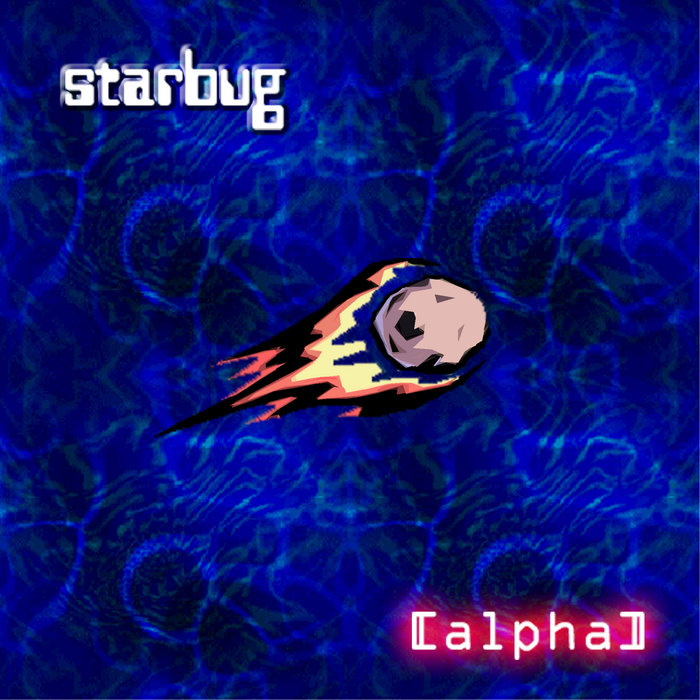 Starbug - [alpha] | Starbug2