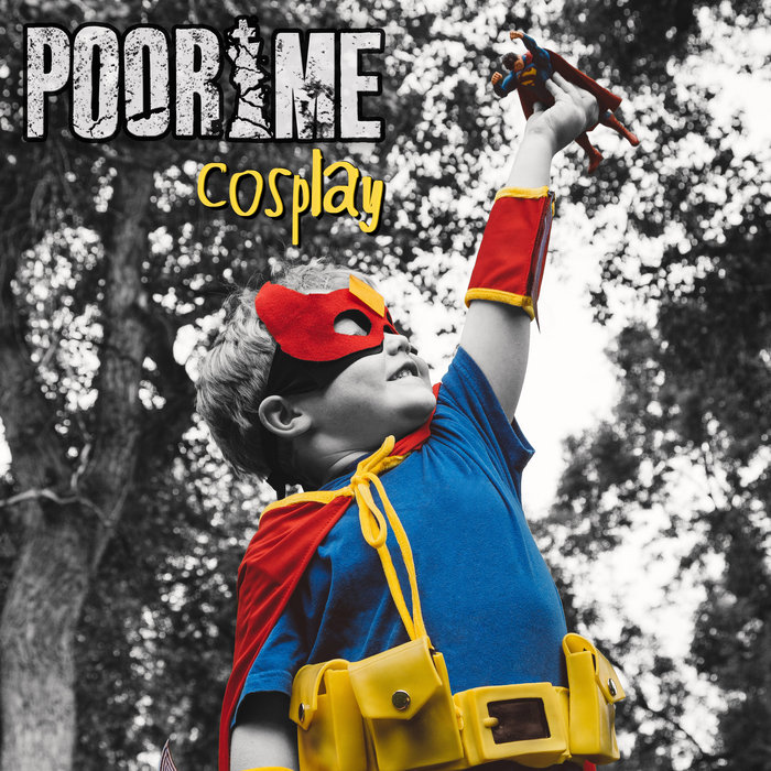 Cosplay | Poor Me