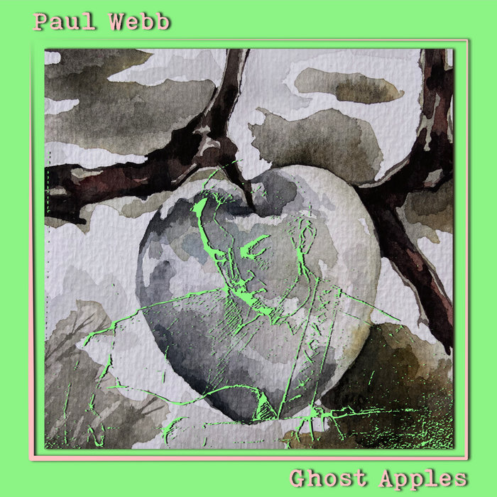 Ghost Apples | Paul Webb