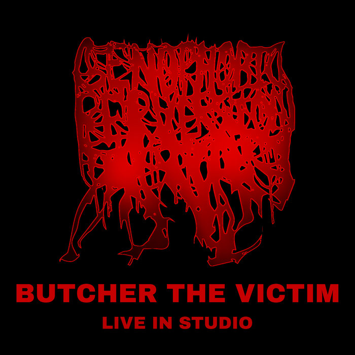 Butcher the Victim (Live in Studio) | Genophobic Perversion