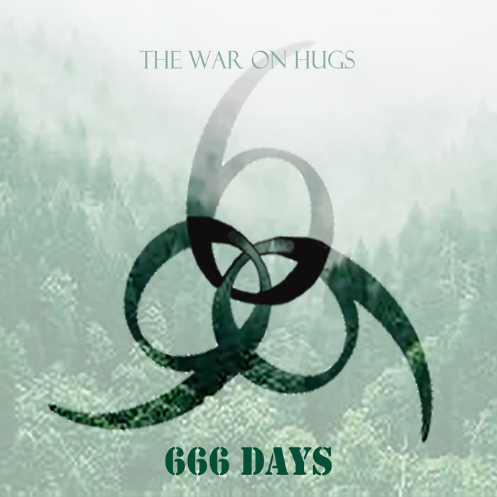 666 DAYS | The War on Hugs