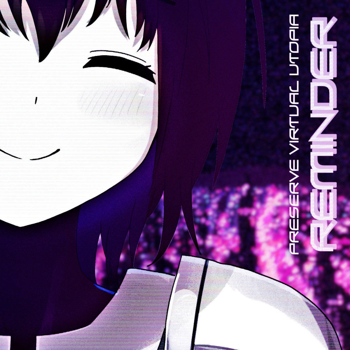 Reminder | Preserve Virtual Utopia