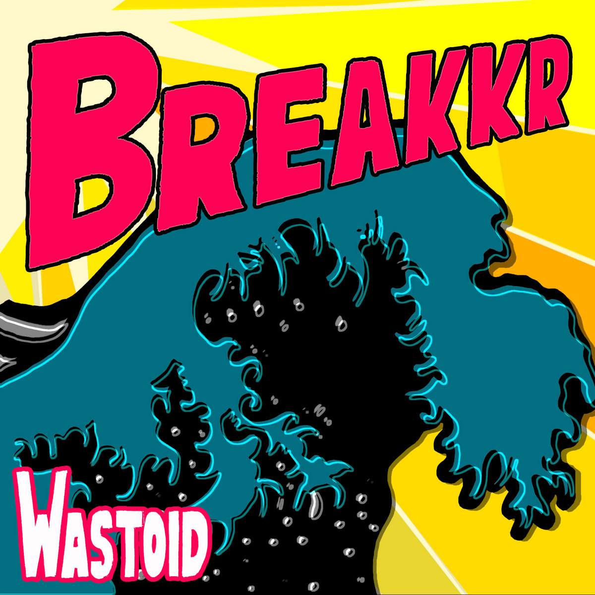 Wastoid | BREAkkR