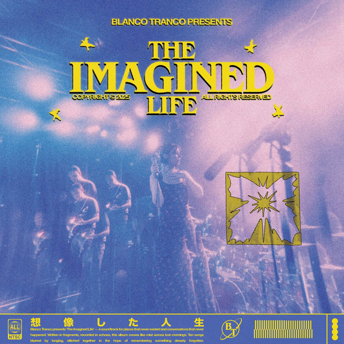 The Imagined Life | Blanco Tranco
