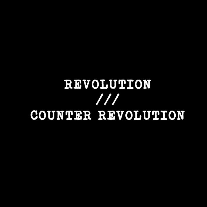 Revolution//Counter Revolution | Support Unit | Black Ring Rituals Records
