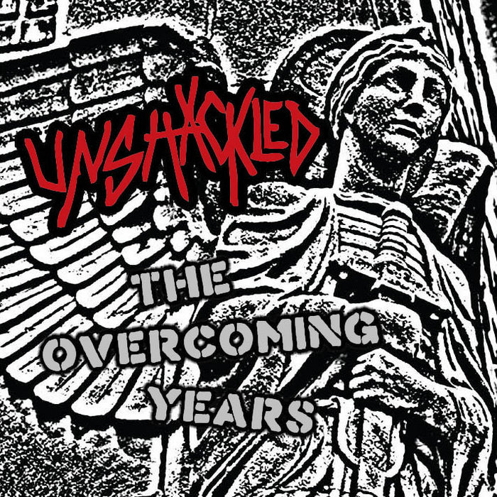 The Overcoming Years | Unshackled | Thumper Punk Records