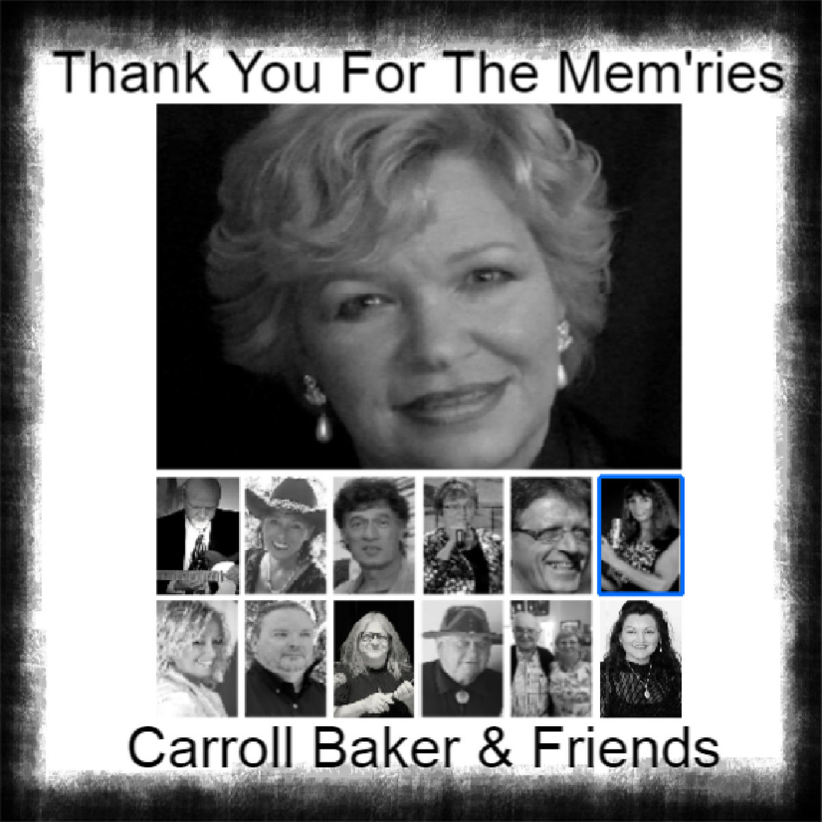 Thank You For The Mem'ries | Carroll Baker & Friends