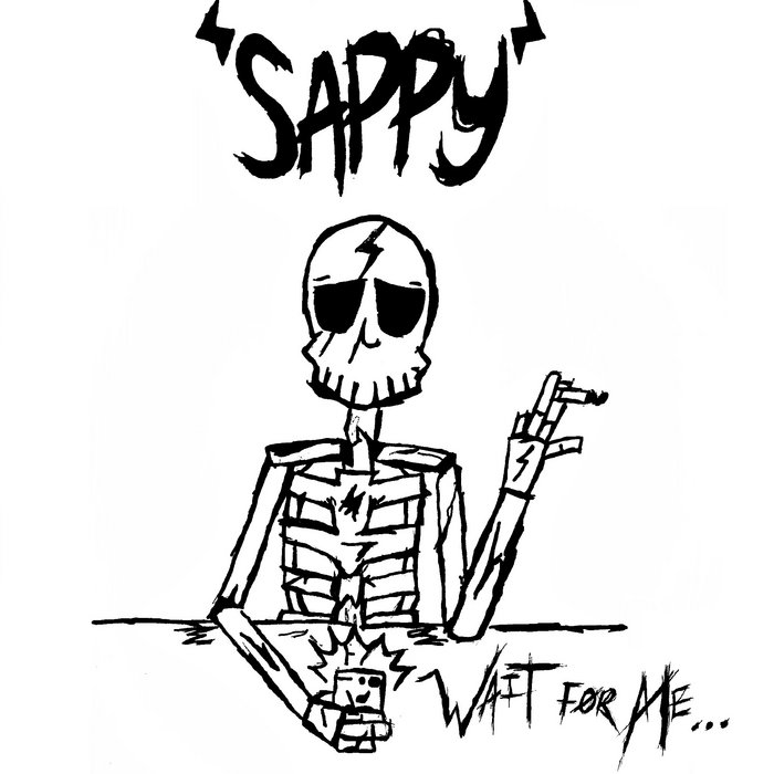 Wait For Me (SINGLE) | Sappy