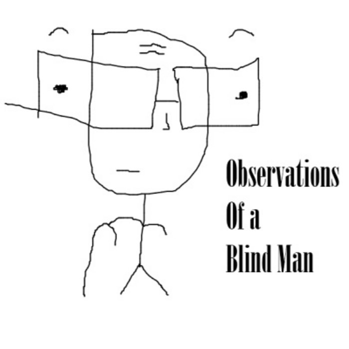 Blank Sheets of Paper | Observations of a Blind Man