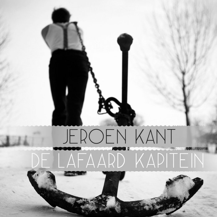 De Lafaard Kapitein | Jeroen Kant | Bastaard Platen
